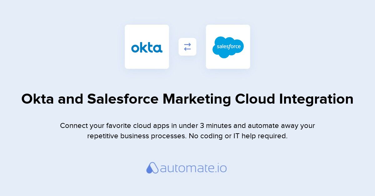 How To Connect Okta And Salesforce Marketing Cloud Integration